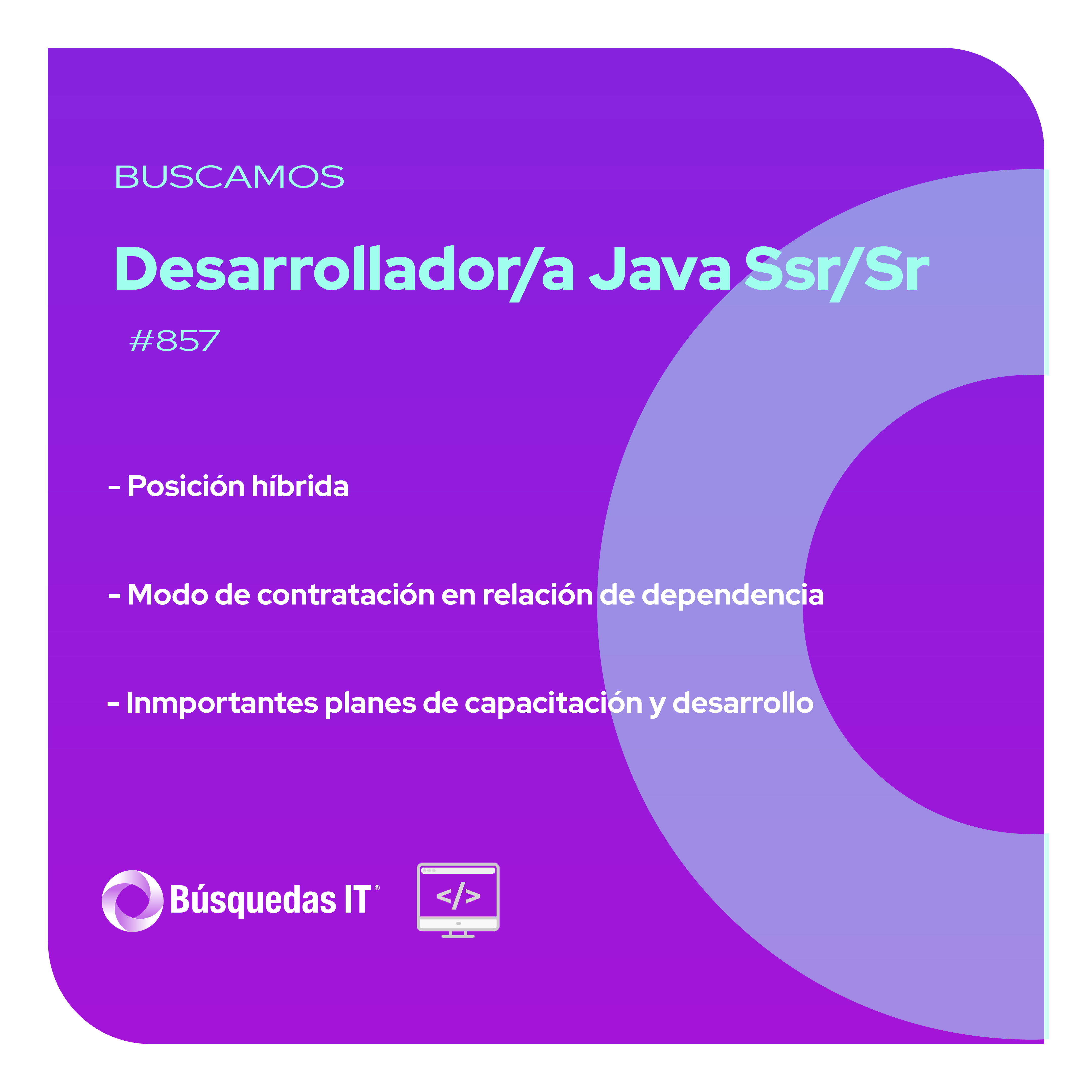 Búsquedas IT-DESARROLLADOR/A JAVA SEMI SENIOR (URUGUAY)